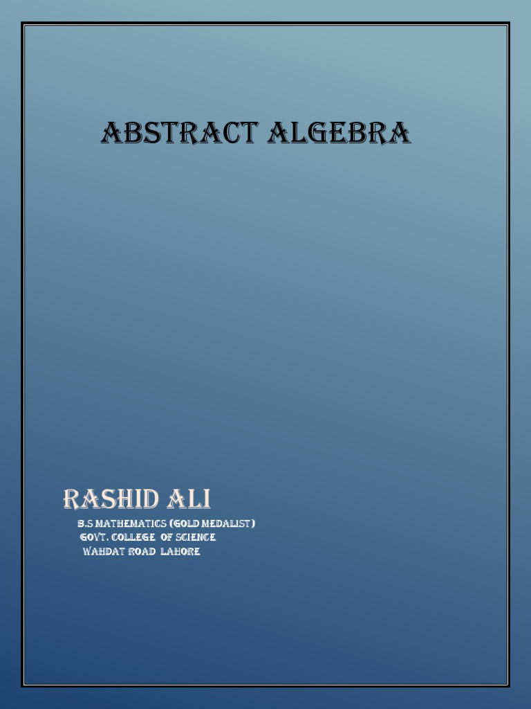 Abstract Algebra by Rashid Ali | PDF | Group (Mathematics) | Matrix ...