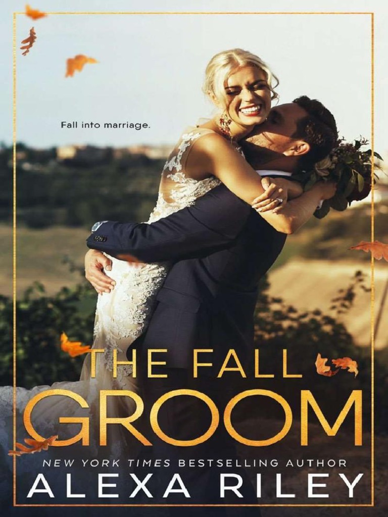 The Fall Groom Alexa Riley | PDF