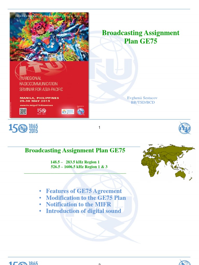 Broadcasting Assignment Plan GE75: Evghenii Sestacov BR/TSD/BCD ...
