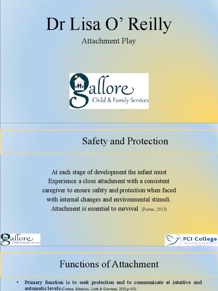 Dr Lisa OReilly Attachment Play | PDF | Attachment Theory | Psychology