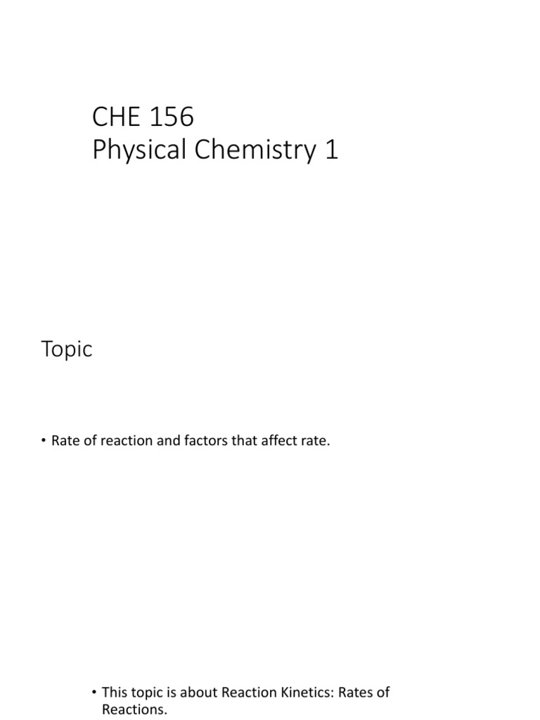 Che 156 - Chemical Kinetics Unit 1-6 Merged | PDF | Reaction Rate | Catalysis