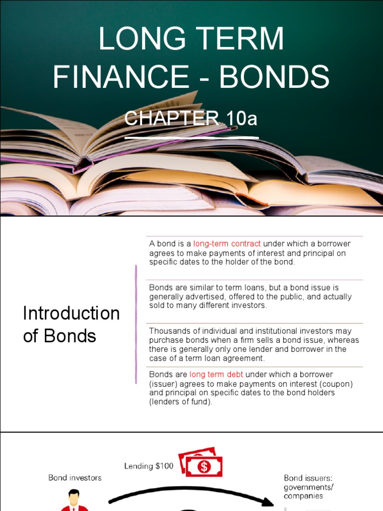 Chapter 10a Long Term Finance - Bonds | PDF | Bonds (Finance) | Bond ... Chapter 10a Long Term Finance - Bonds | PDF | Bonds (Finance) | Bond ...