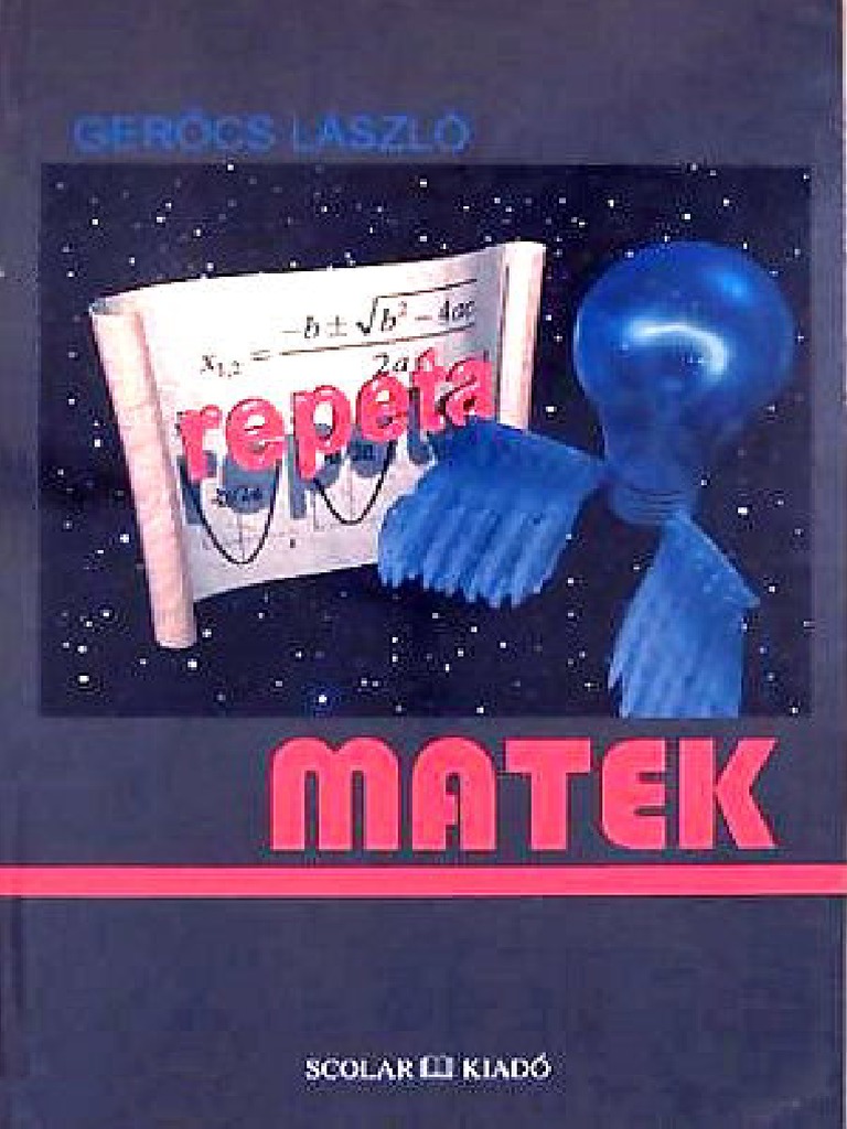 Repeta-Matek 1 (Dr. Gerőcs László) | PDF