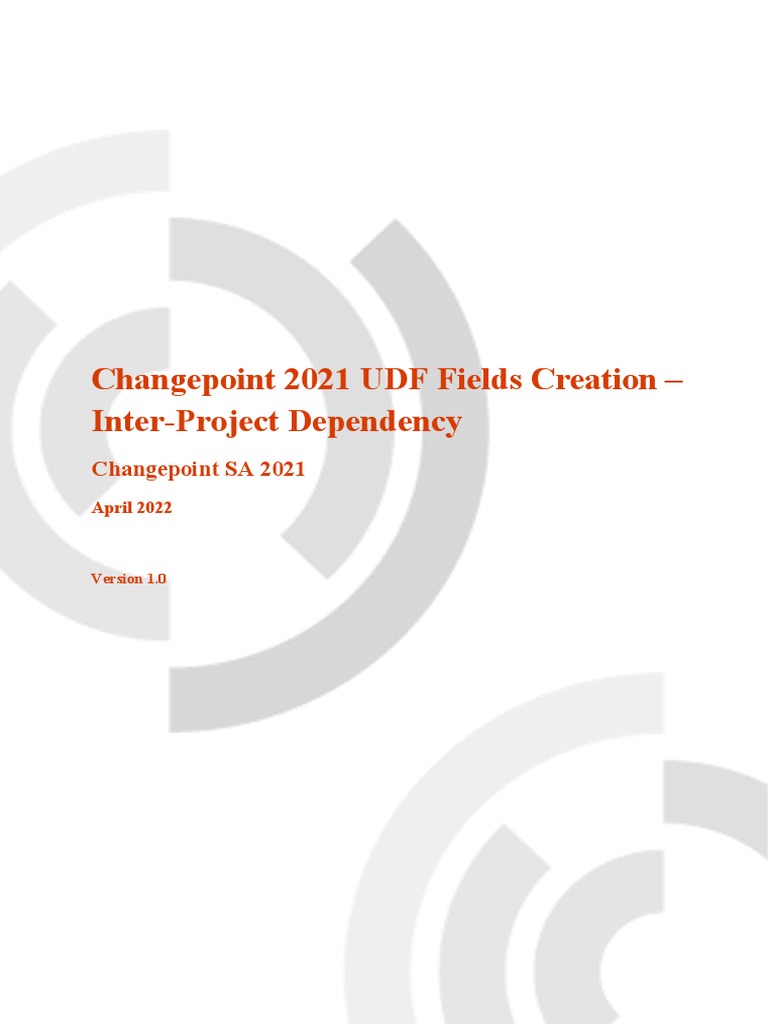 Changepoint 2021 UDF Fields Creation - Inter-Project Dependency | PDF ... Changepoint 2021 UDF Fields Creation - Inter-Project Dependency | PDF ...