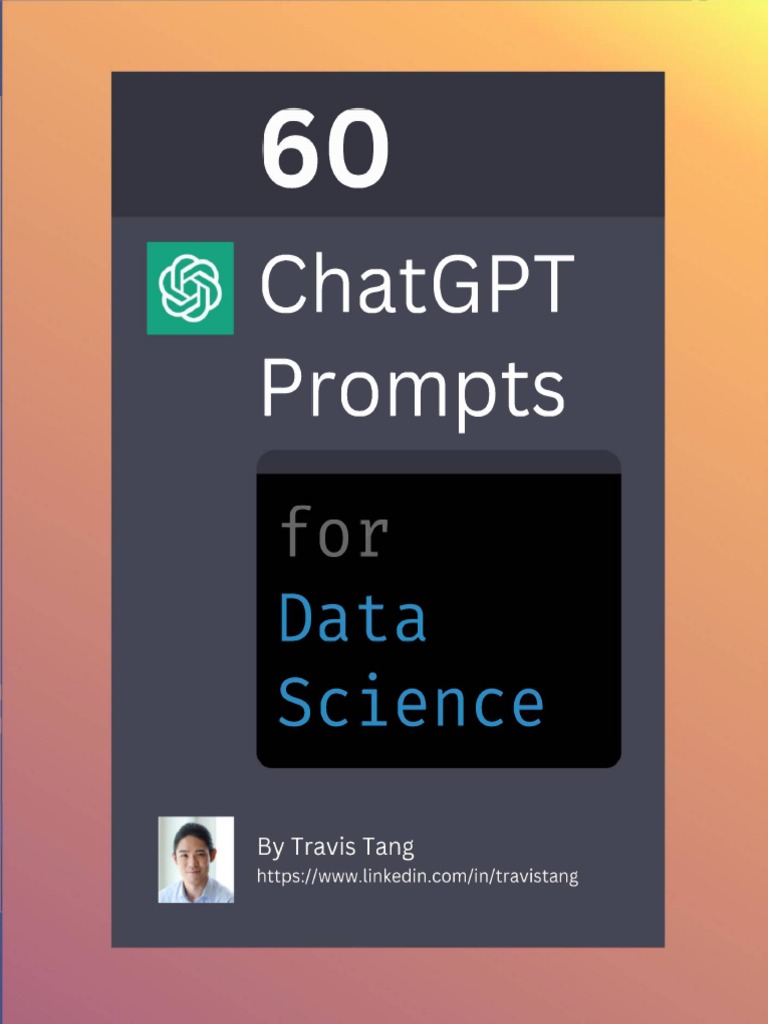60 ChatGPT Prompts For Data Science 2023 | PDF | Directory (Computing) | Computing