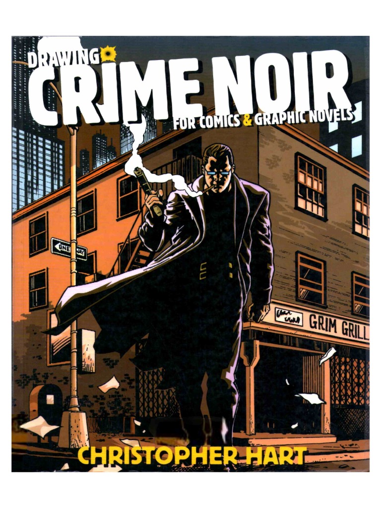 Drawing Crime Noir For Comics and Graphic Novels | PDF