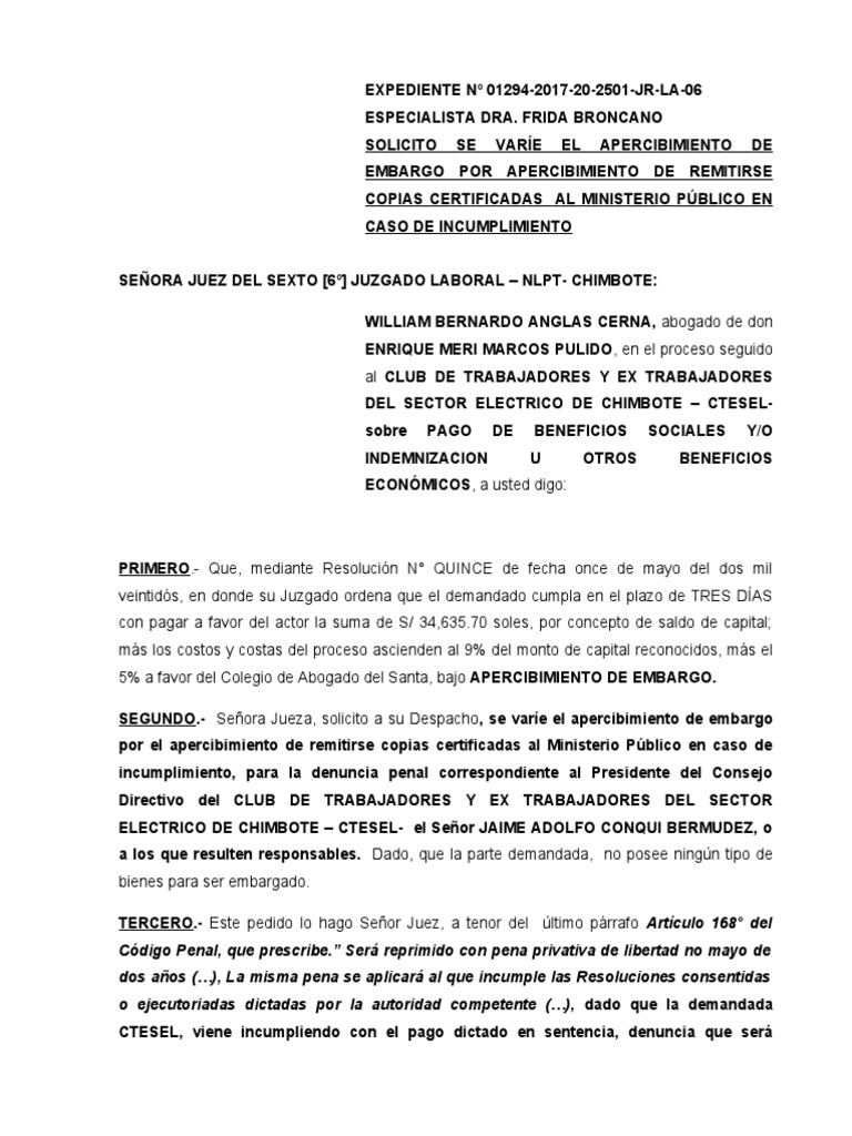 Solicito Se Varíe El Apercibimiento De Embargo Por Apercibimiento De