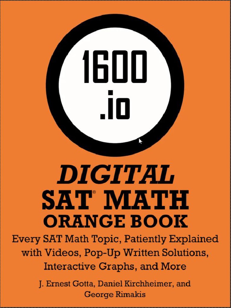 1600.io SAT Math Orange Book Volume I and II (809 Pages) Every SAT Math ...