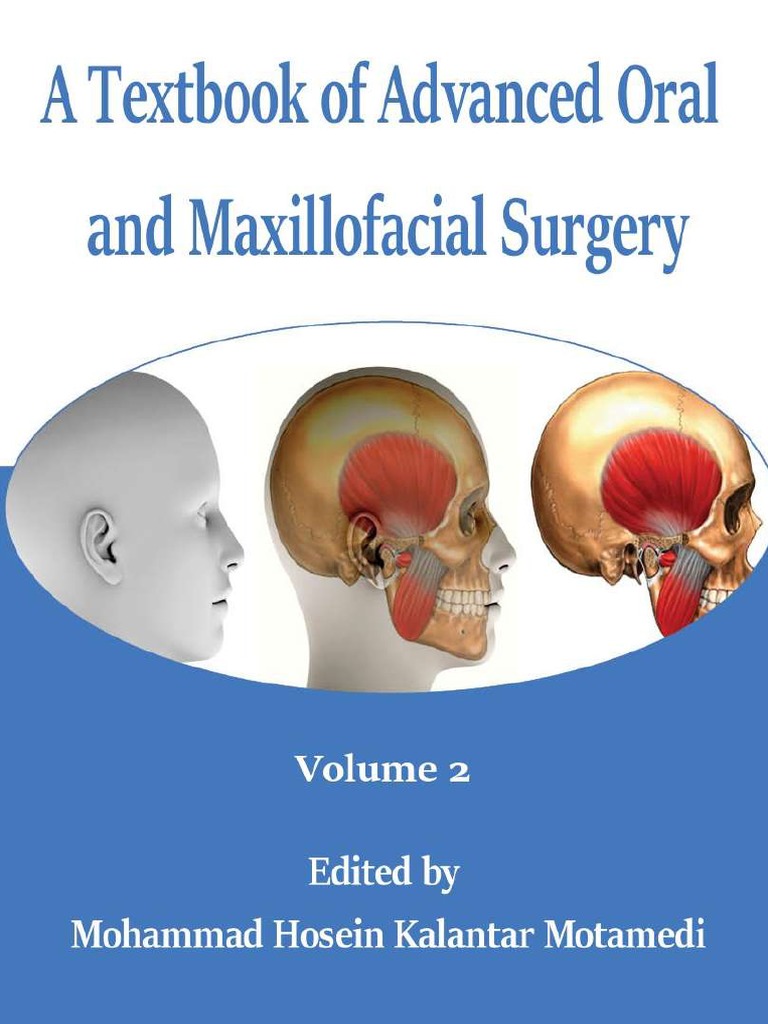 A Textbook of Advanced Oral and Maxillofacial Surgery | PDF | Human Anatomy | Human Head And Neck