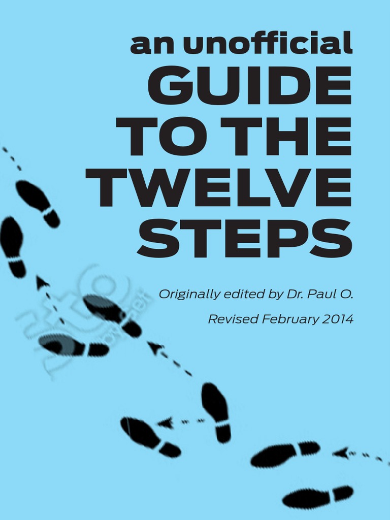 2021-An Unofficial Guide To The Twelve Steps, Ed. Dr. Paul O | PDF ...