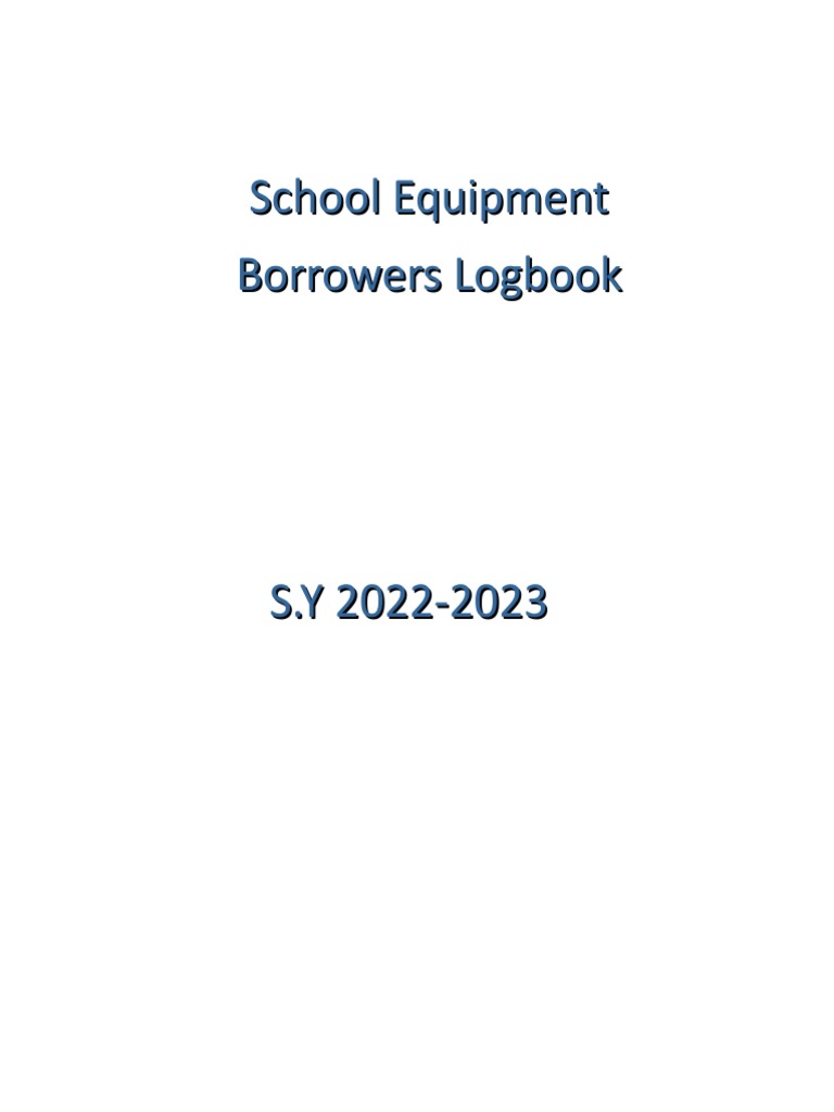 School Equipment Borrowers Logbook | PDF