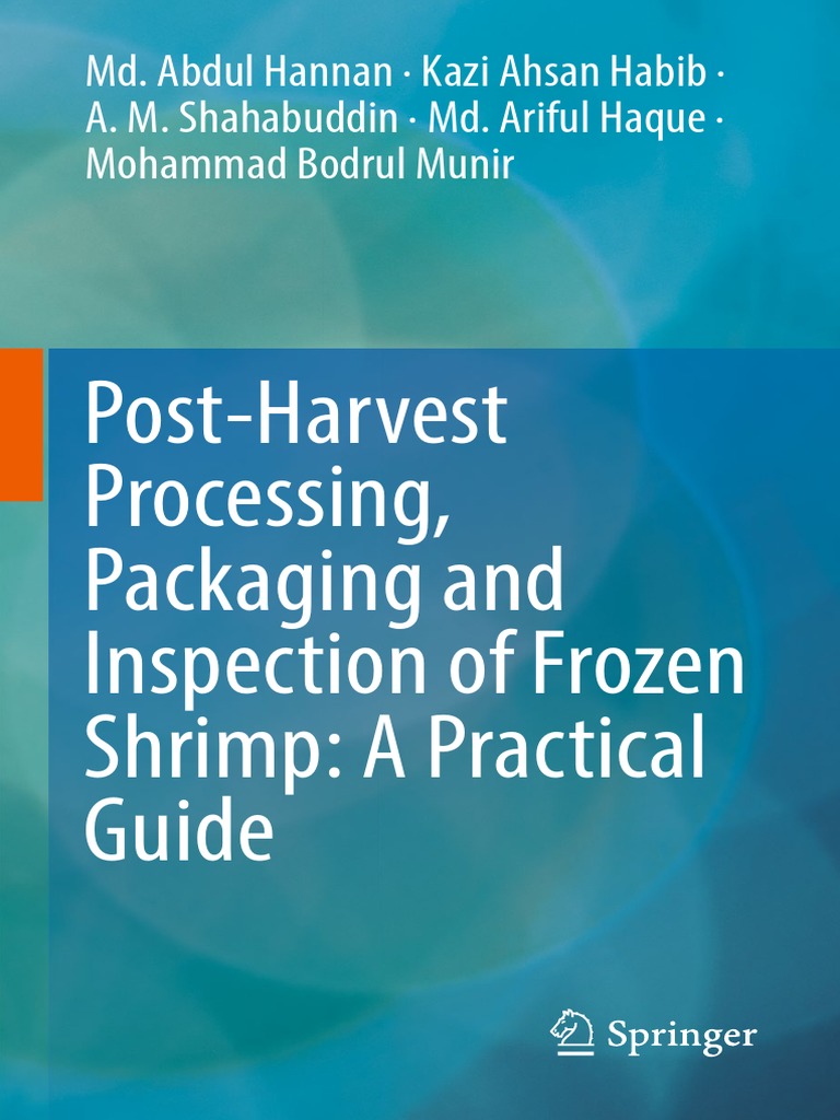 Post Harvest Processing Packaging And Inspection Of Frozen Shrimp A