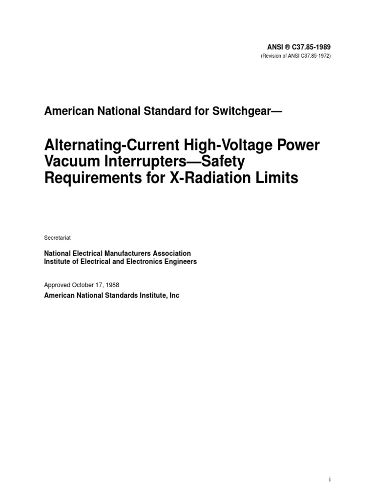 Alternating-Current High-Voltage Power Vacuum Interrupters-Safety Requirements For X-Radiation ...