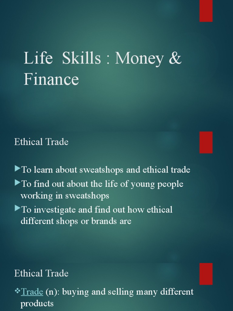 Ethical Trade Life Skills | PDF | Sweatshop | Fair Trade