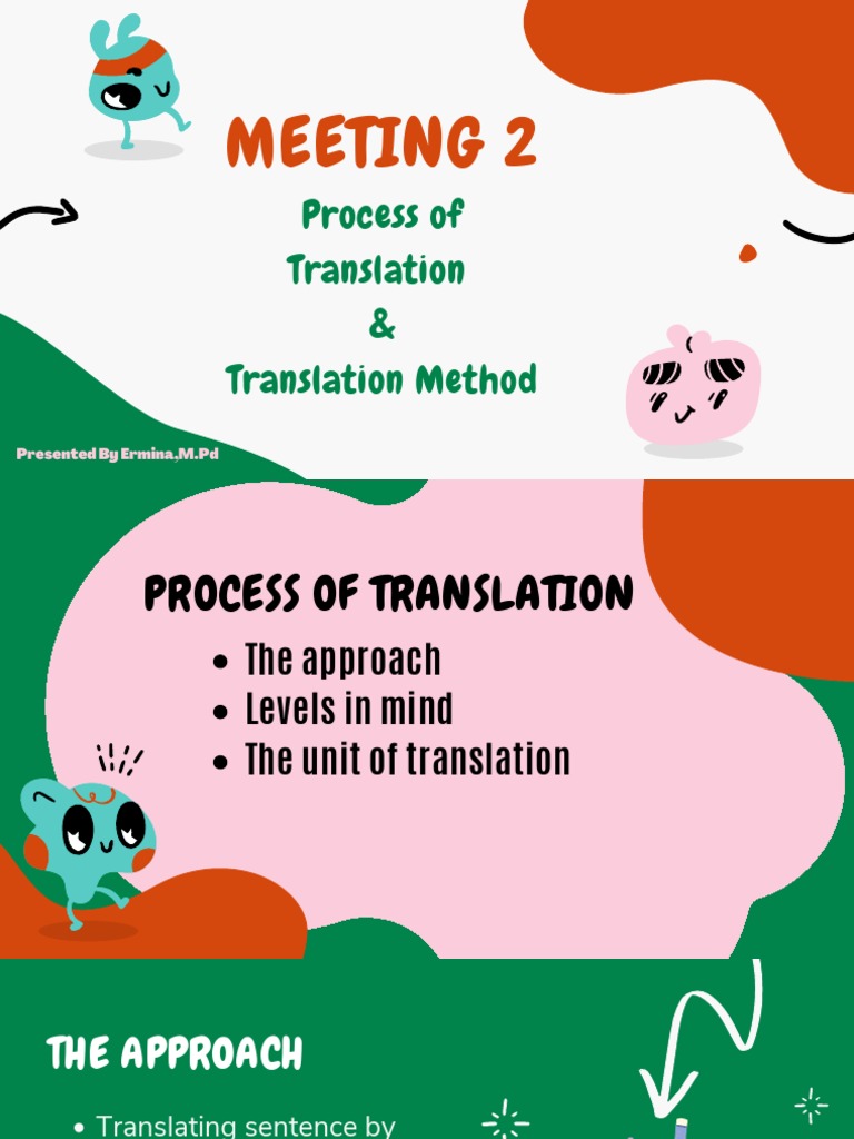 Interpreting Meeting 2 Process of Translation and Translation Method | PDF