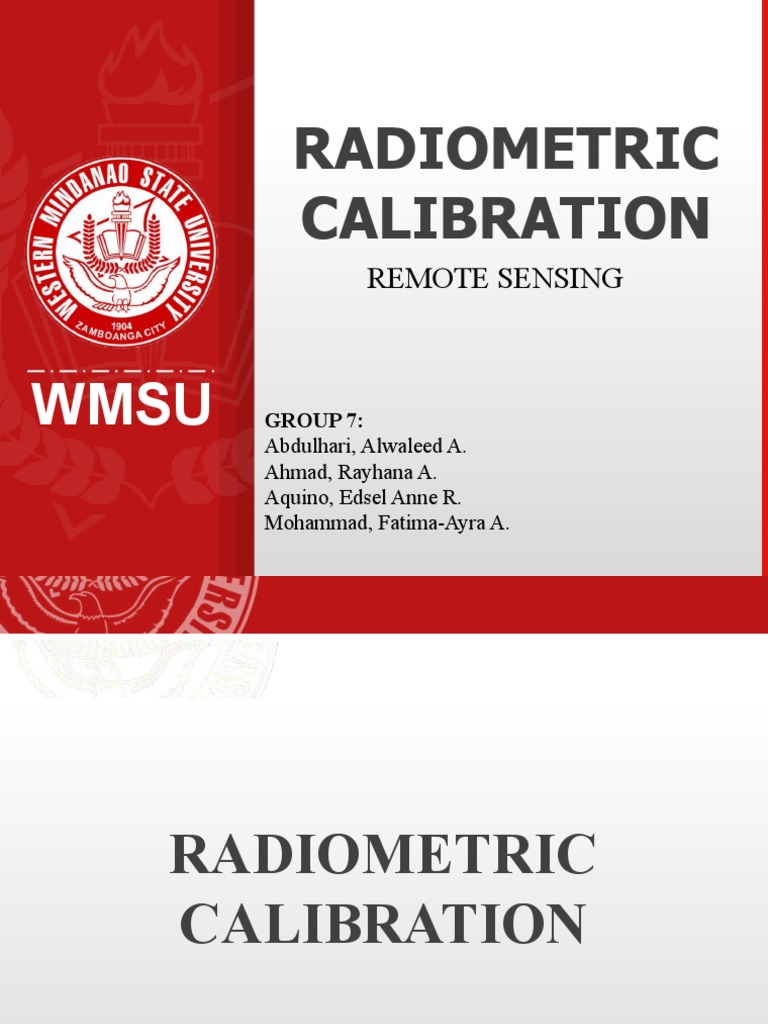 Group 7 Radiometric Calibration | PDF | Remote Sensing | Calibration