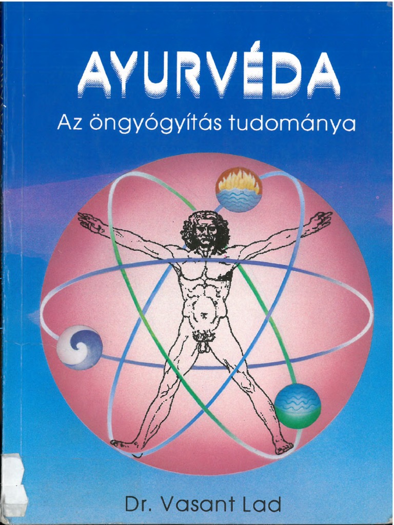 Dr. Vasant Lad - Ayurvéda Az Öngyógyítás Tudománya | PDF