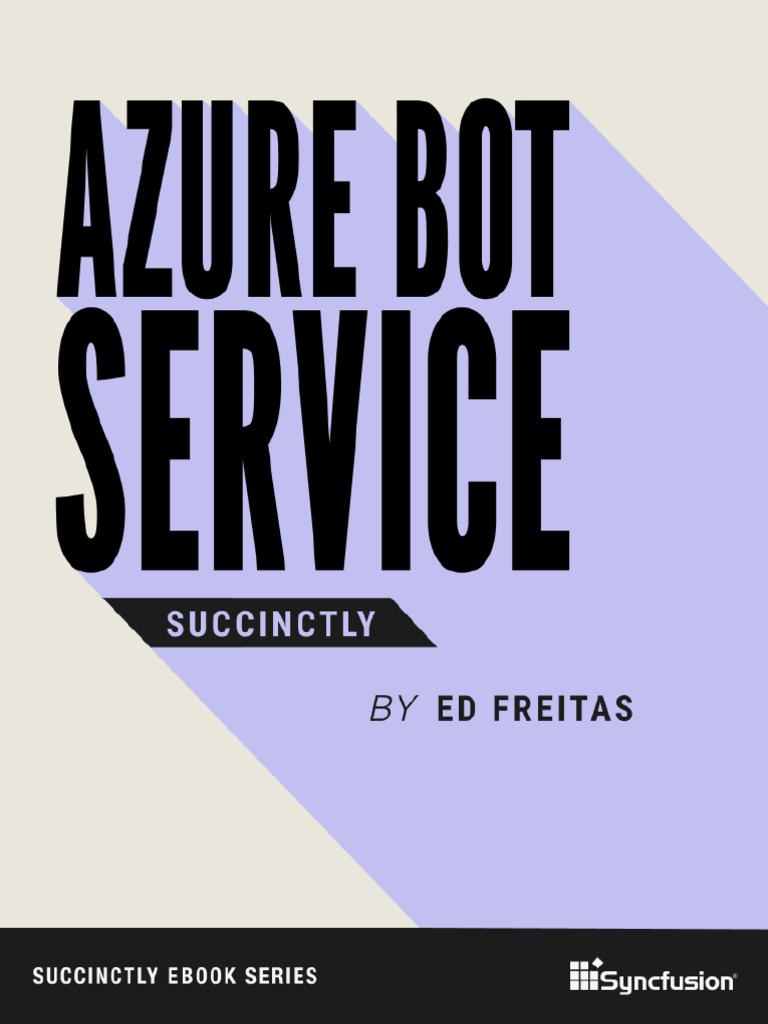 Azure Bot Service Succinctly | PDF | Installation (Computer Programs) | Microsoft Azure