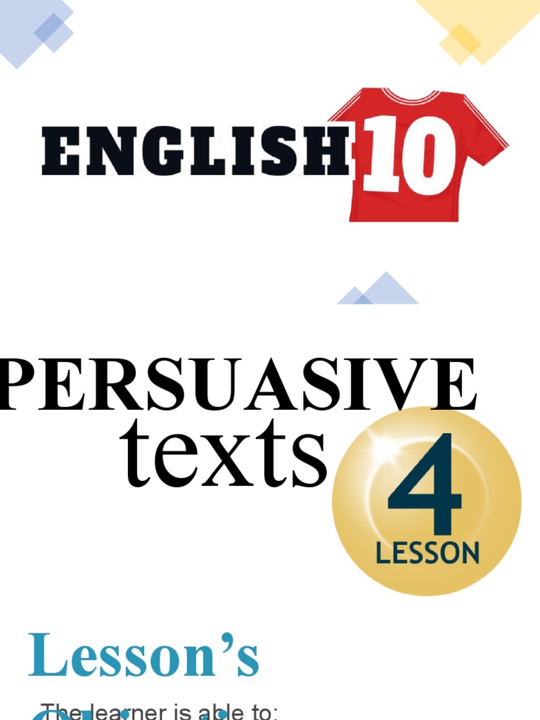 ENGLISH 10 Persuasive Text | PDF | Persuasion | Argument