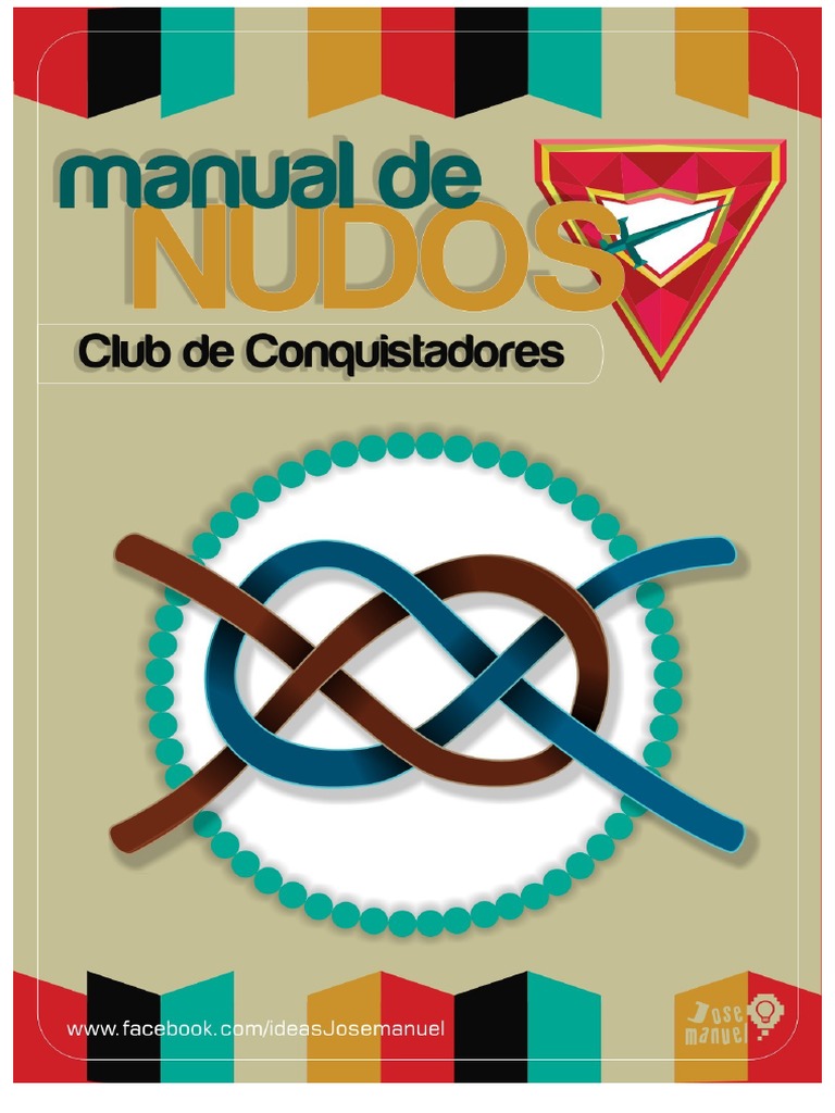 Manual de Nudos de Conquistadores - Ministerio de Clubes JA - Recursos y Materiales | PDF