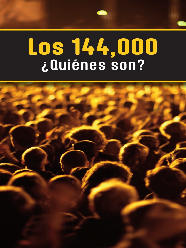 Los 144 Mil Quienes Son | PDF | Cristo (título) | Salvación