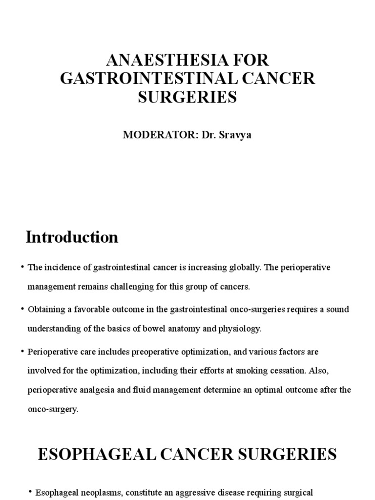 ANAESTHESIA FOR GASTROINTESTINAL CANCER SURGERIES Autosaved | PDF ...