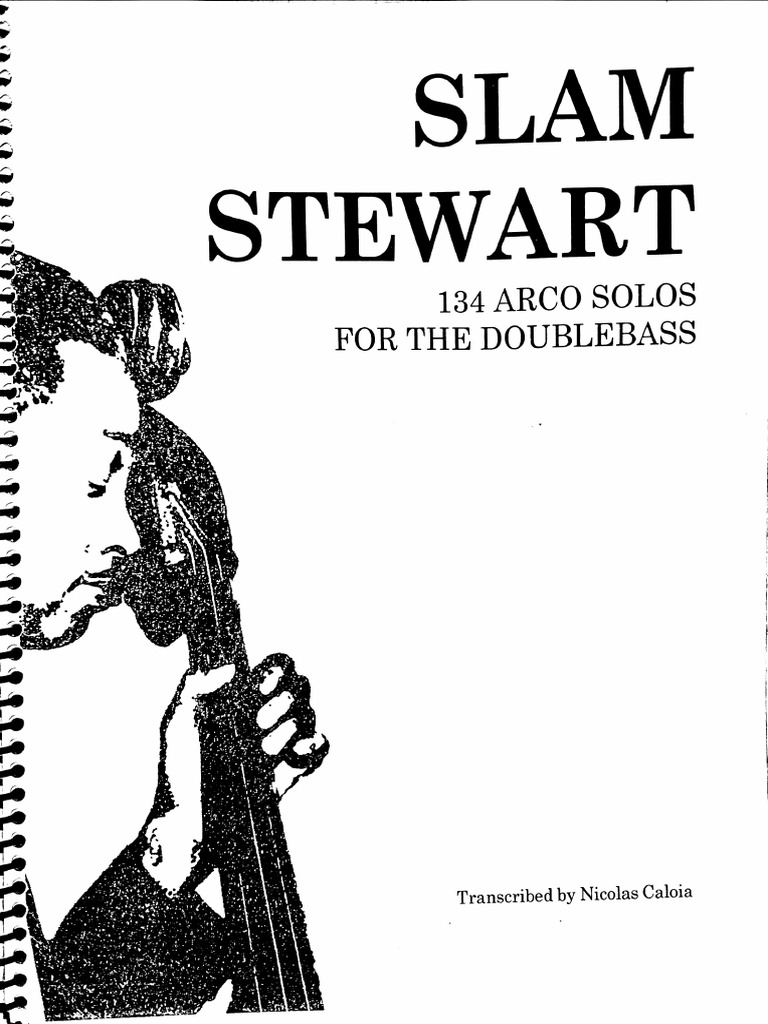 Slam Stewart 134 Arco Solos For The Doublebass | PDF | Double Bass ...