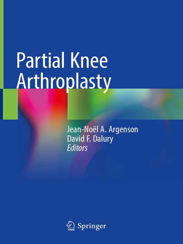 Argenson - Partial Knee Arthroplasty2 | PDF | Knee | Musculoskeletal System