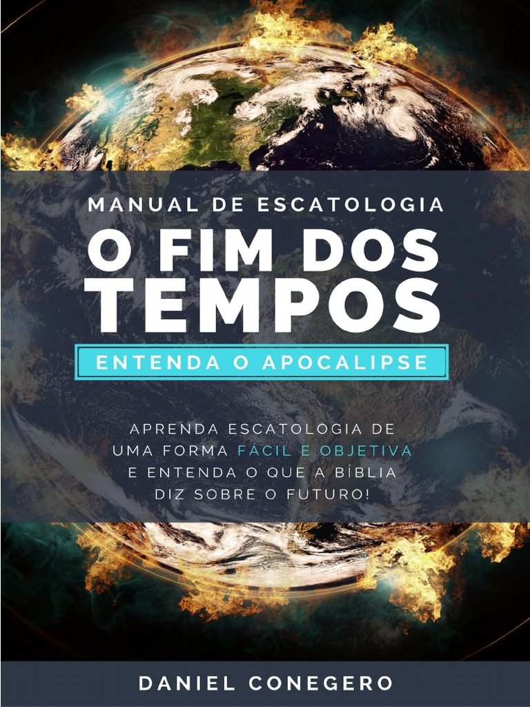 Manual de Escatologia - o Fim Dos Tempos Registrado | PDF | Escatologia ...