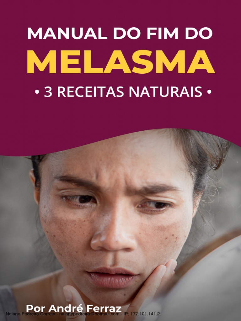 Manual Do Fim Do Melasma 3 Receitas Naturais | PDF | Radical (Química ...