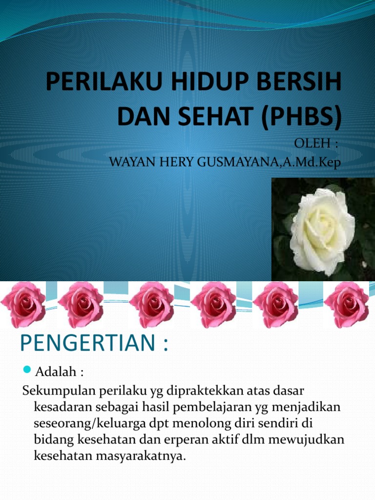 Perilaku Hidup Bersih Dan Sehat (PHBS) | PDF