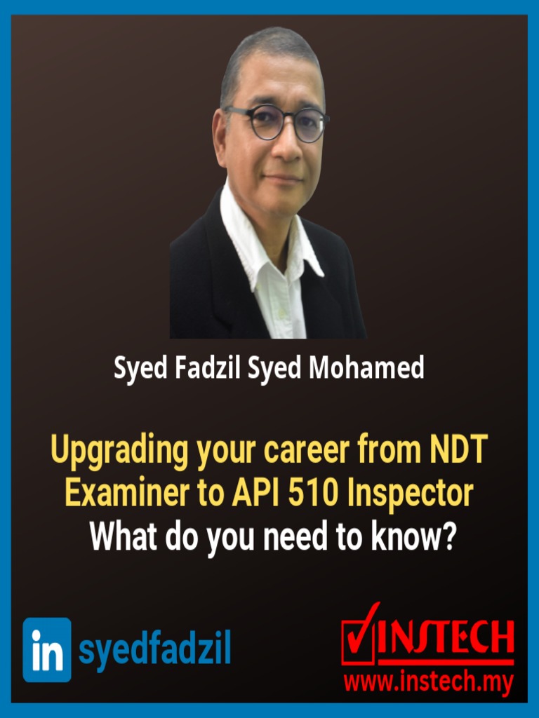 009-Upgrading Your Career From NDT Examiner To API 510 Inspector What ...