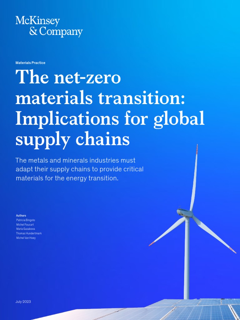 The Net Zero Materials Transition Implications For Global Supply Chains ...