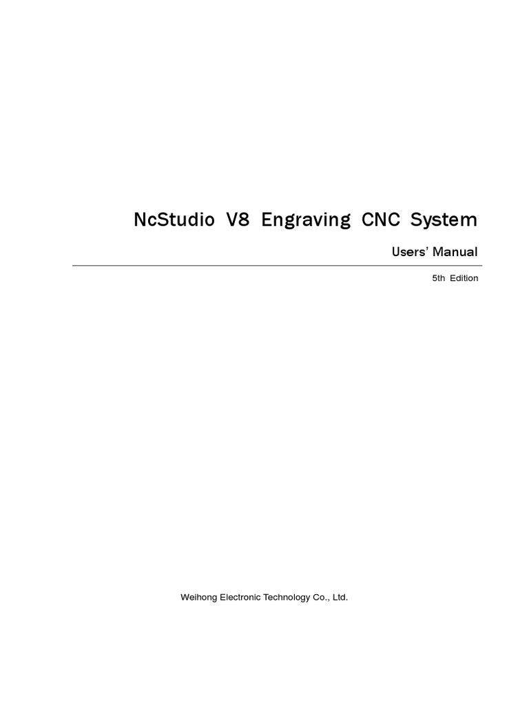 NcStudio V8 Engraving CNC System Users' Manual-R5.1 | PDF | Menu (Computing) | Window (Computing)