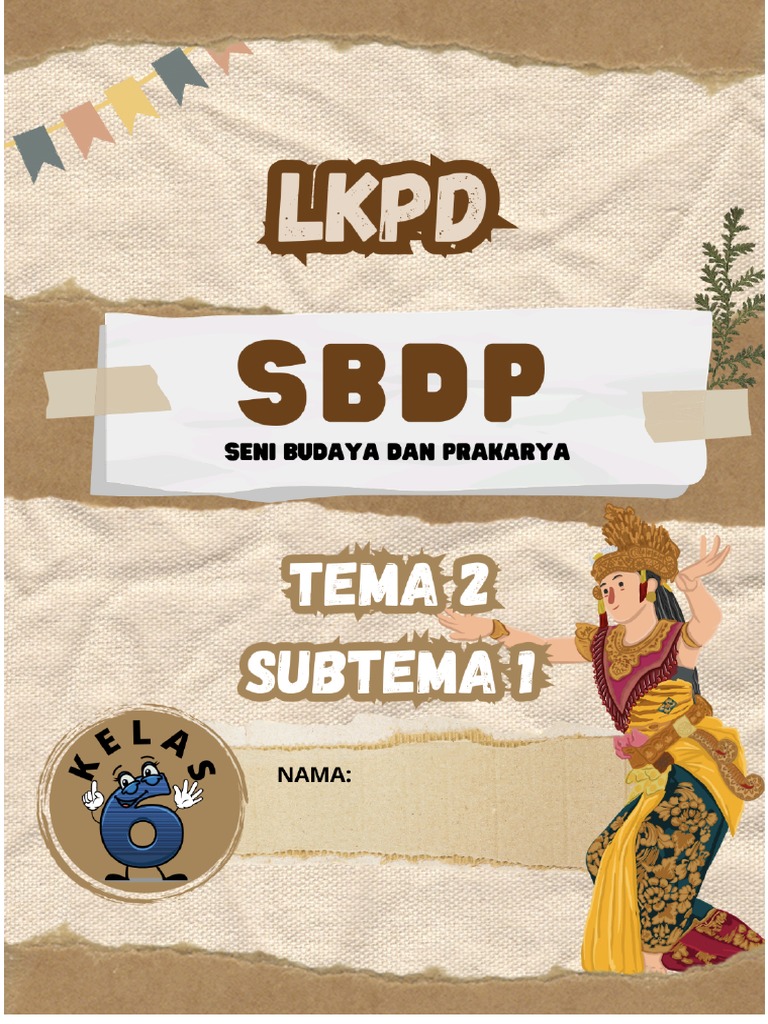 LKPD SBDP Tema 2 Sub 1 KLS 6 | PDF