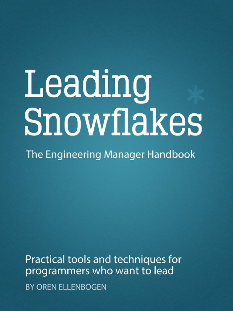 Leading Snowflakes | PDF | Leadership | Motivation