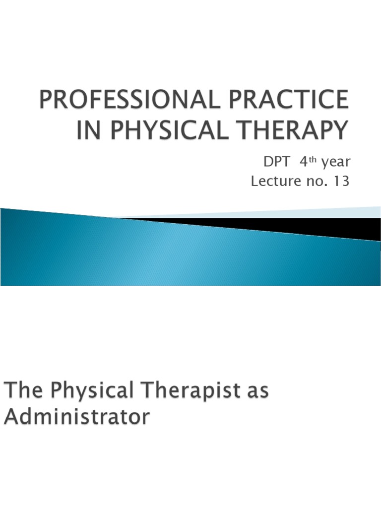 Physical Therapist As Administrator | PDF | Physical Therapy | Therapy