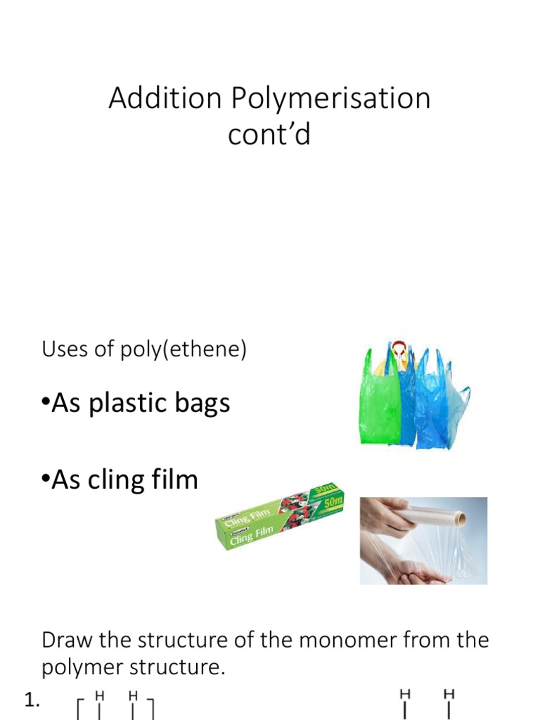 Addition Polymerisation Part 2 2021 | PDF