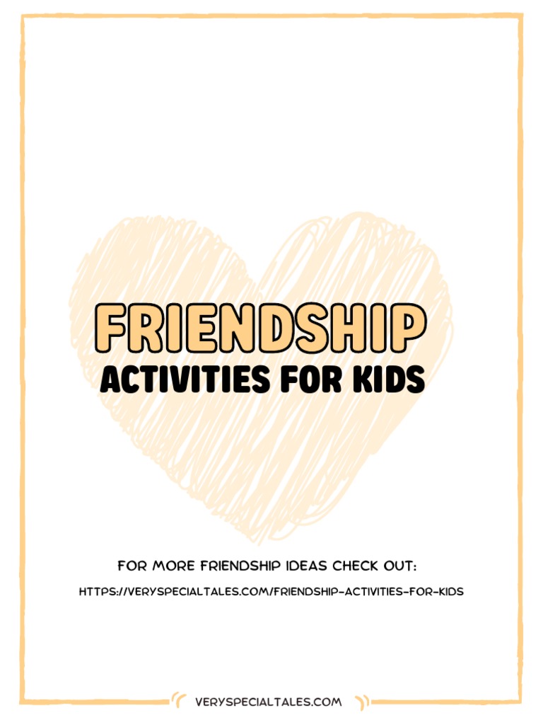 Friendship Activities for Kids | PDF