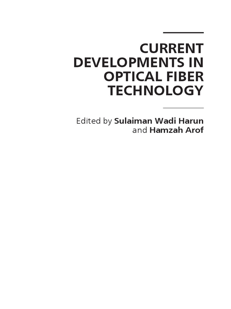 Current Developments in Optical Fiber Technology | PDF | Computer Network | Networking