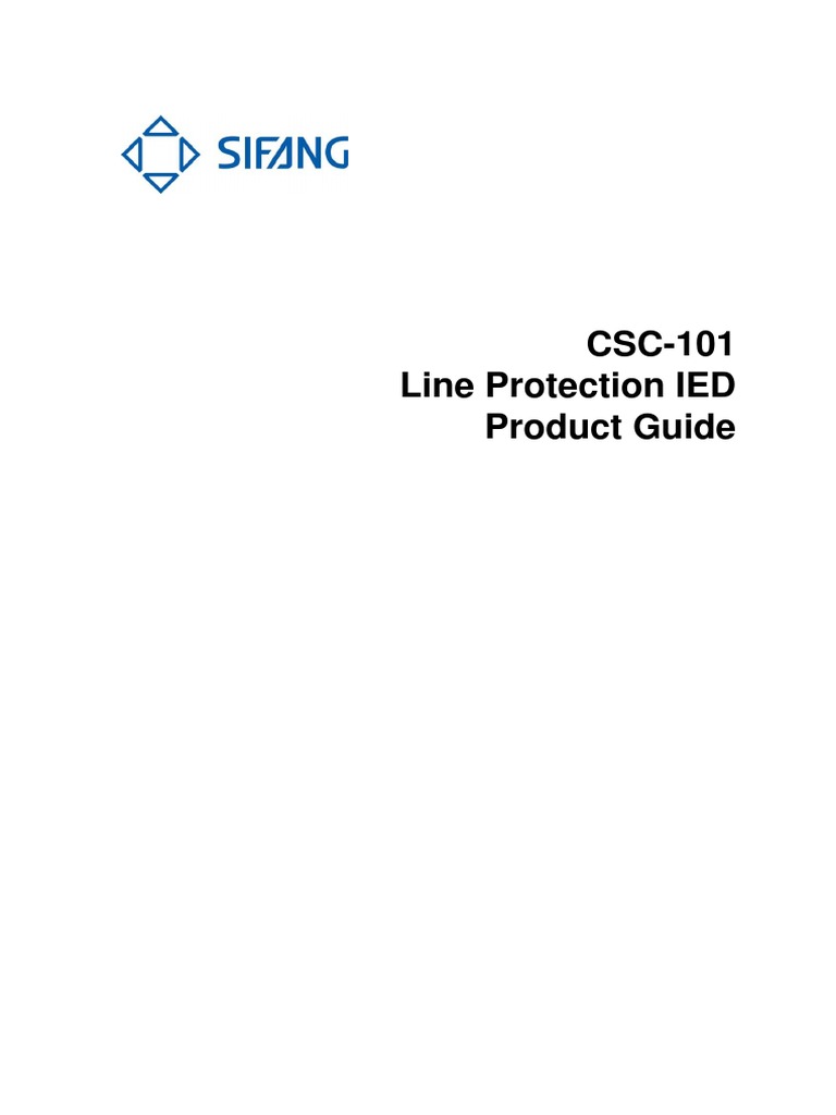 SIFANG CSC-101 - V1.10 - Line Protection IED Product Guide - 2012-08 ...