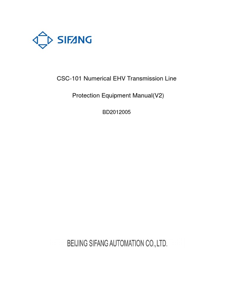 SIFANG CSC-101 - V1.20 - Numerical EHV Transmission Line Protection ... SIFANG CSC-101 - V1.20 - Numerical EHV Transmission Line Protection ...