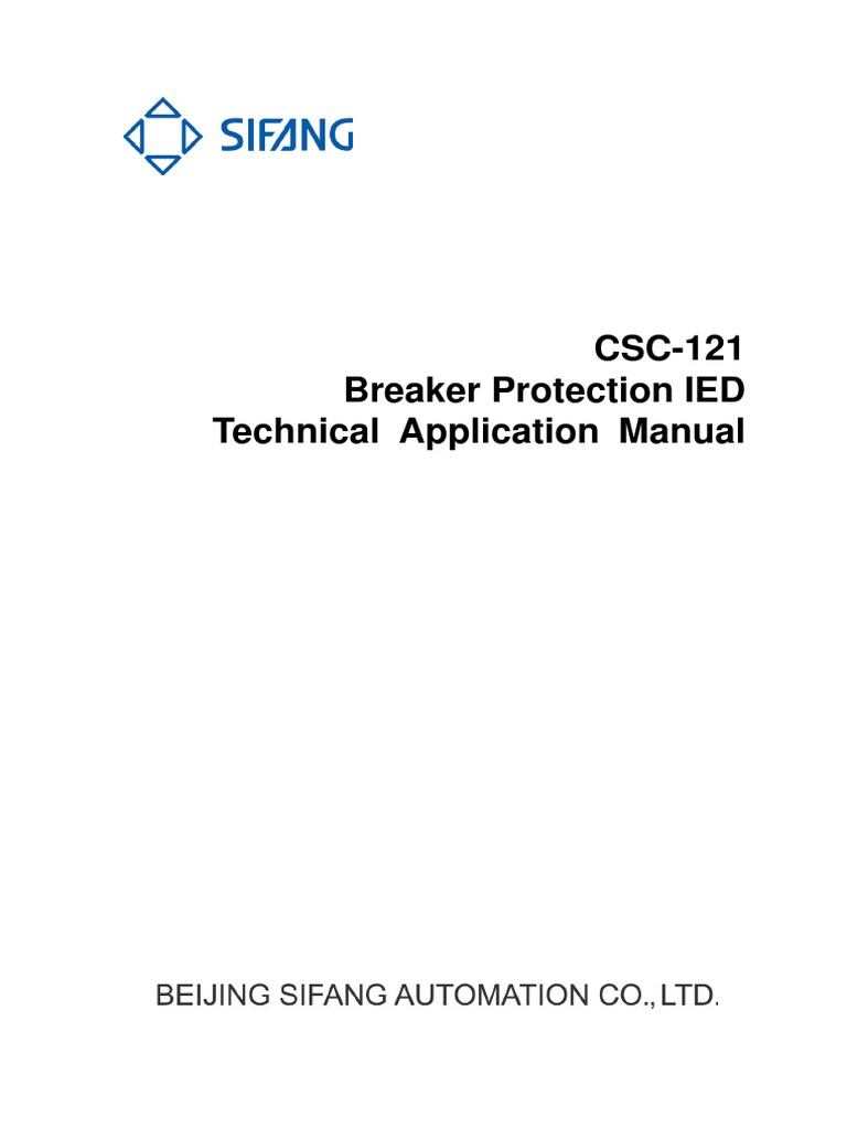 SIFANG - CSC-121 - V1.04 - Breaker Protection IED Technical Application ... SIFANG - CSC-121 - V1.04 - Breaker Protection IED Technical Application ...