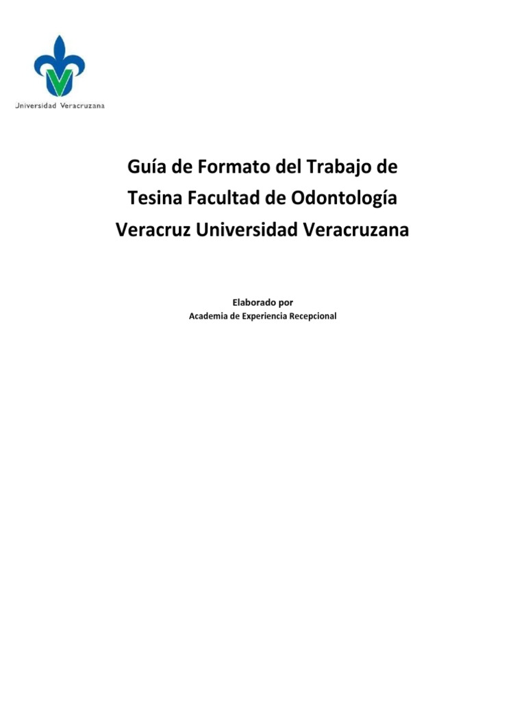 R - 3b GUIA DE FORMATO DEL TRABAJO DE TESINA FAC. ODONT. VERACRUZ | PDF ...