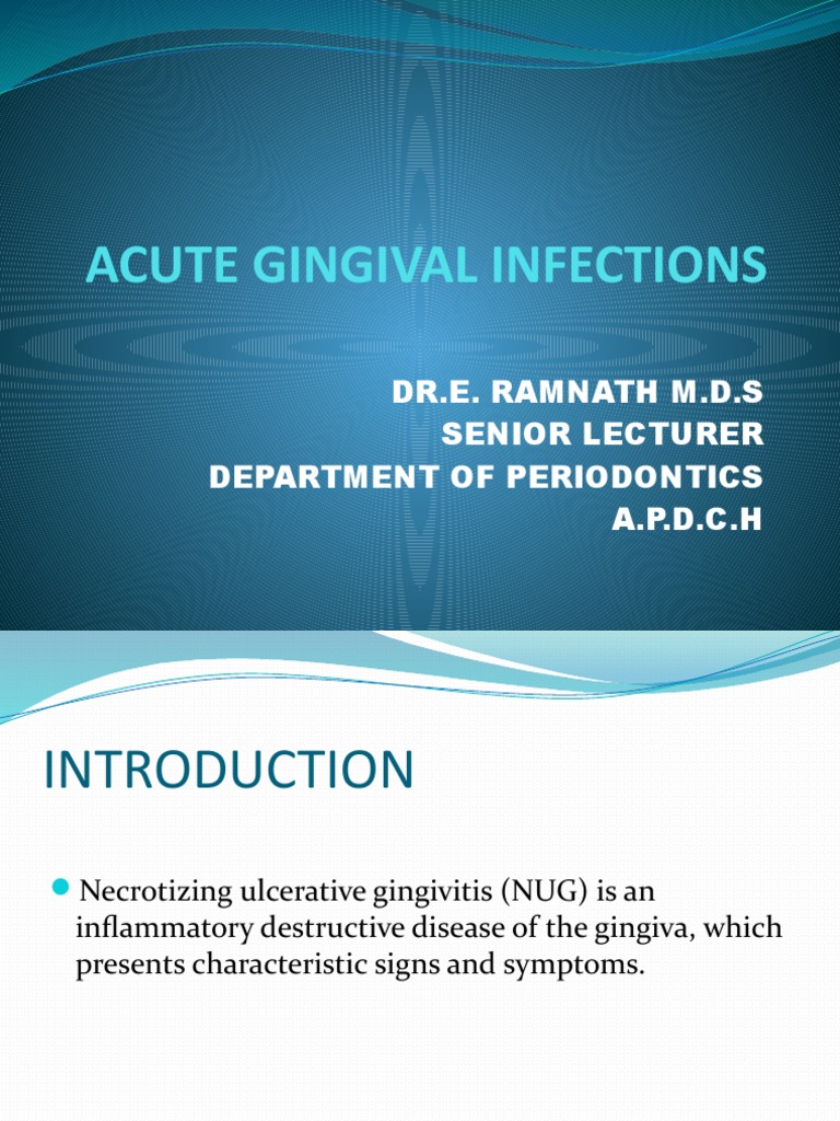 Acute Gingival Infections | PDF | Periodontology | Diseases And Disorders