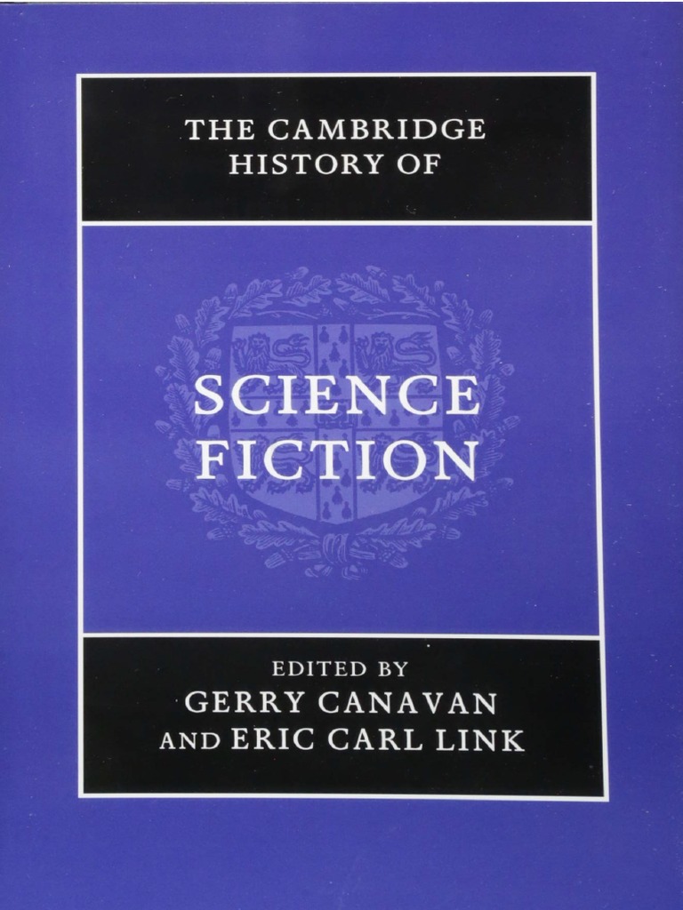 The Cambridge History of Science Fiction Compress | PDF | Science ...