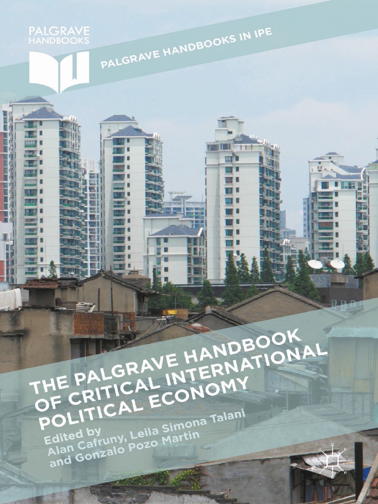 (Palgrave Handbooks in IPE) Alan Cafruny, Leila Simona Talani, Gonzalo ...