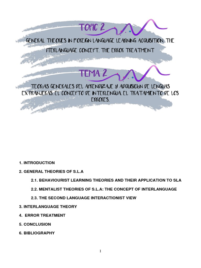 Topic 2: General Theories in Foreign Language Learning Acquisition. The ...