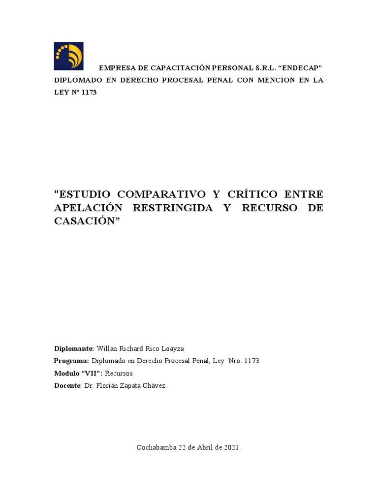 ESTUDIO COMPARATIVO Y CRÍTICO ENTRE APELACIÓN RESTRINGIDA Y RECURSO DE ...