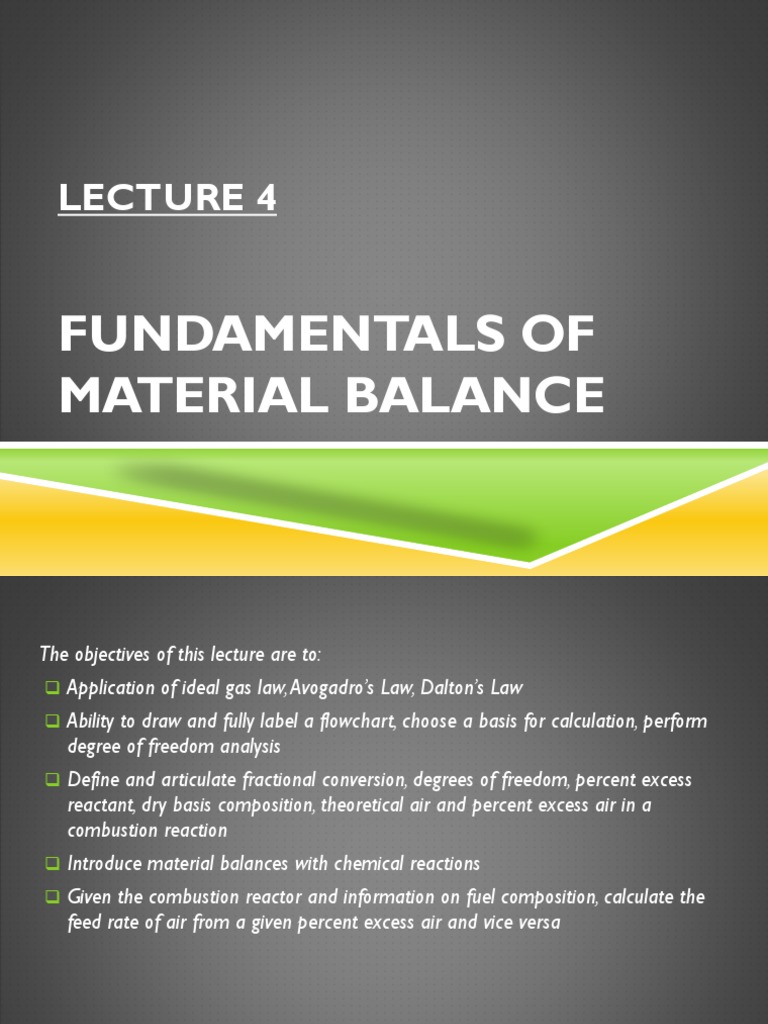 Lecture 4 - Fundamentals of Material Balance | PDF | Stoichiometry | Mole (Unit)